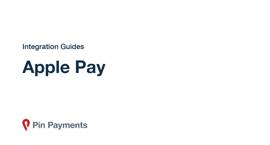 Apple Pay Guide For Developers Online Businesses Pin Payments