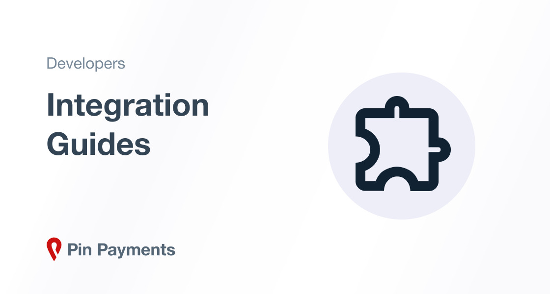 Integration Guides For Developers Online Businesses Pin Payments
