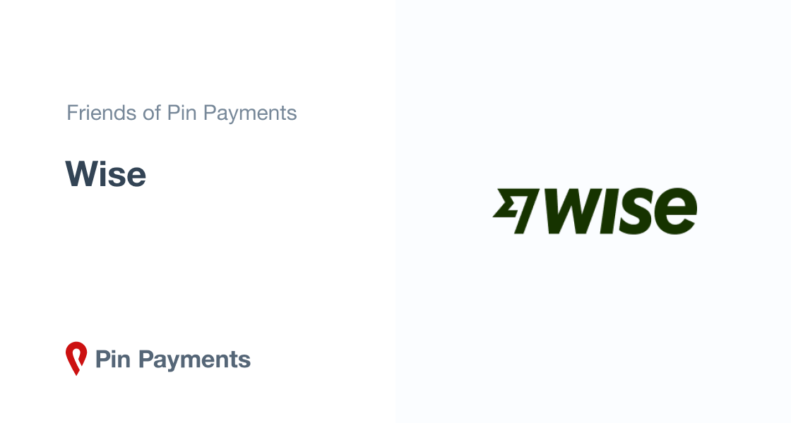 Wise Friends Of Pin Payments Pin Payments