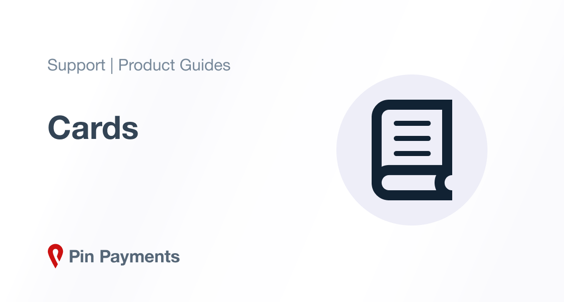 Cards Guide | Online payment guides | Pin Payments